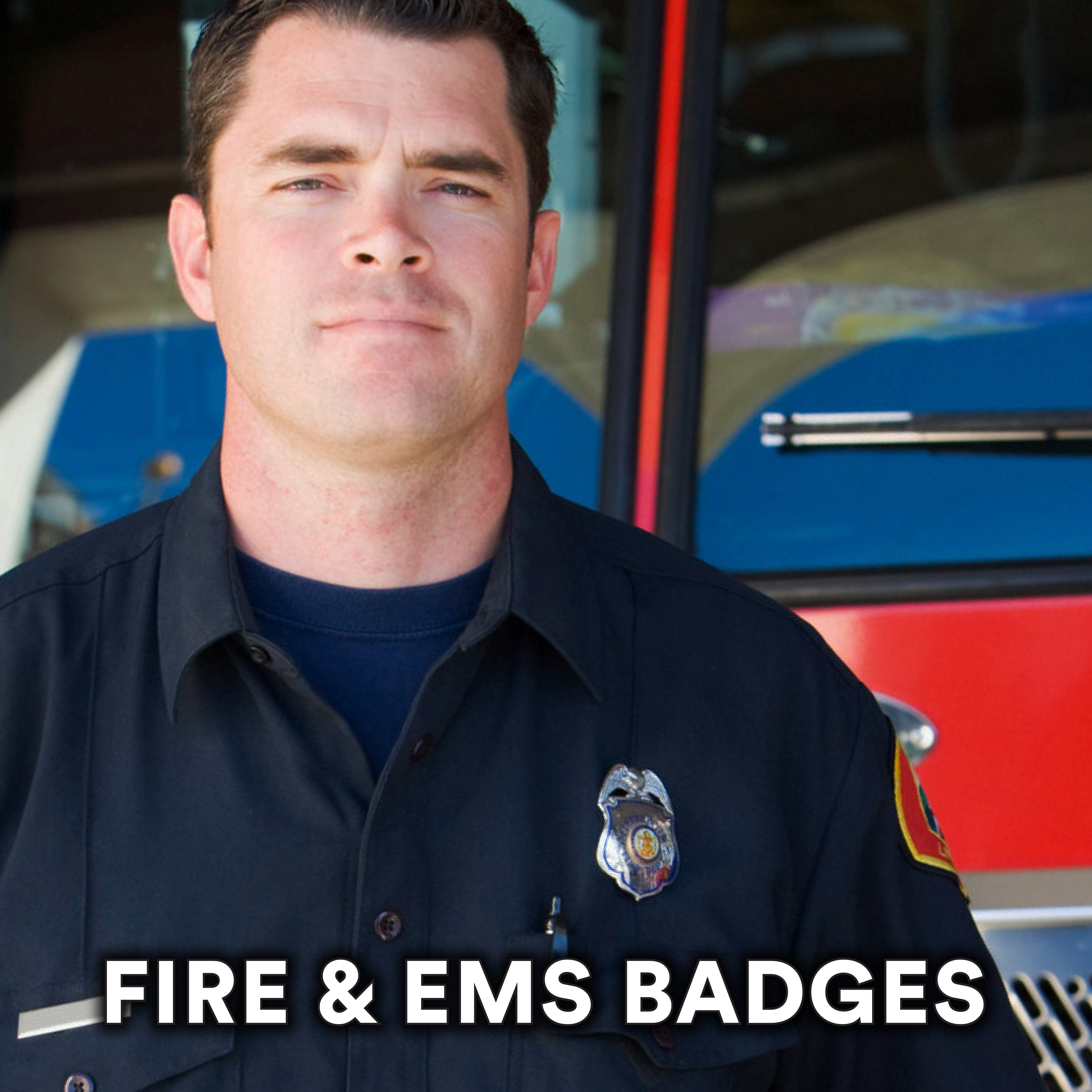 Fire & EMS Badges